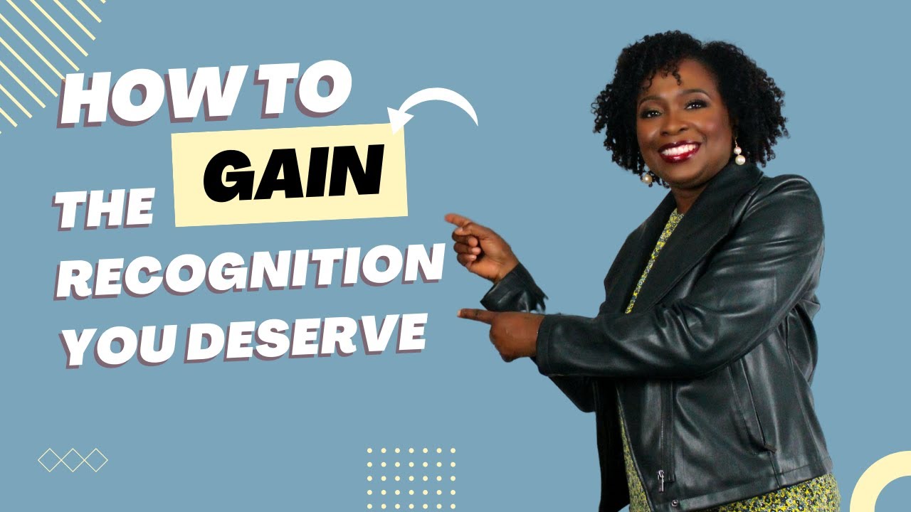 Power Moves: How to Gain the Recognition You Deserve - YouTube