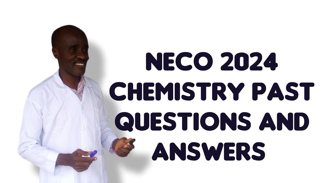 NECO 2024 CHEMISTRY past questions - YouTube