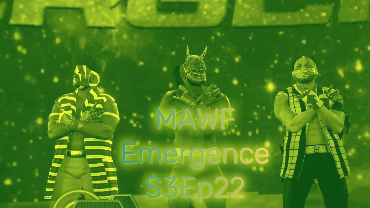 MAWF Emergence S3Ep22 I WWE 2K24 Universe Mode - YouTube