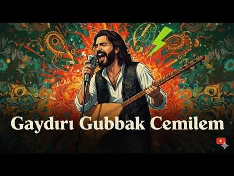 ¶ Gaydırı Gubbak Cemilem ¶ Anatolian Rock ¶ Modern Dokunuşlar ¶