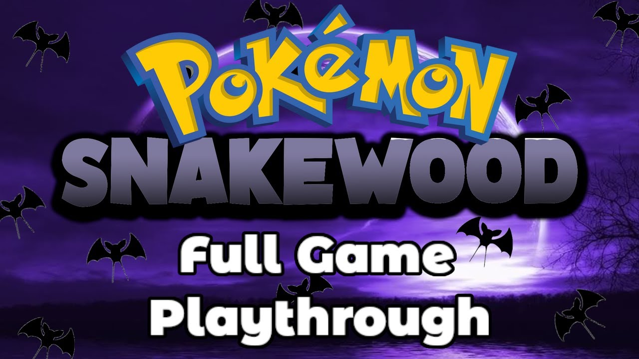Pokemon Snakewood (Rom Hack) | Full Game Playthrough - YouTube