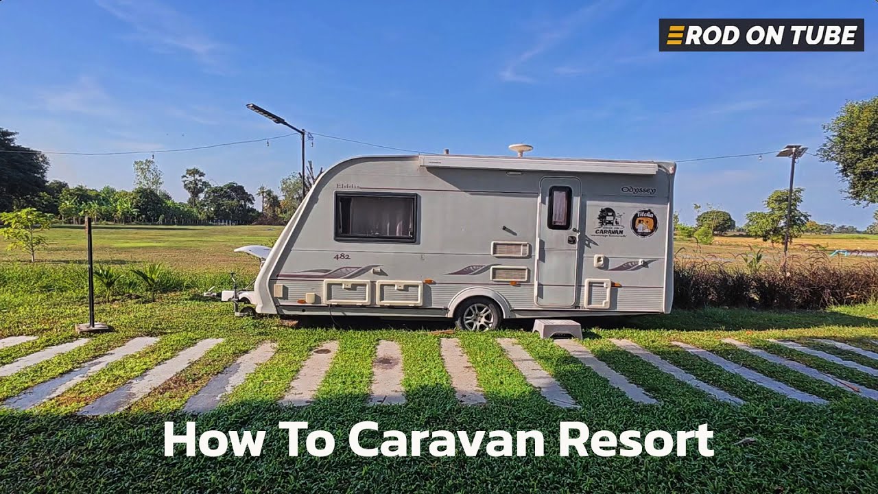 ดูจบเริ่มต้นธุรกิจนี้ได้เลย How To การทำรีสอร์ทรถบ้าน Caravan Resort ...