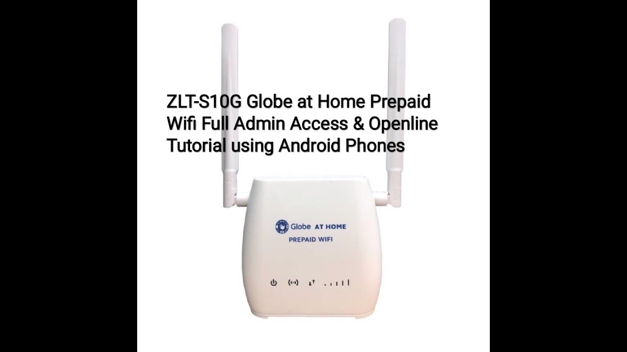 ZLT-S10G Globe at Home Prepaid ver 2.00 Wifi Full Admin Access and ...