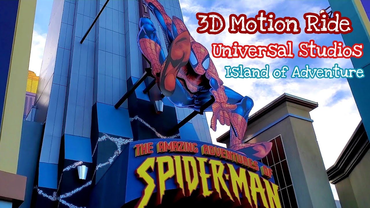 The Amazing Adventures of Spider-Man 3D Ride | Universal Studios ...