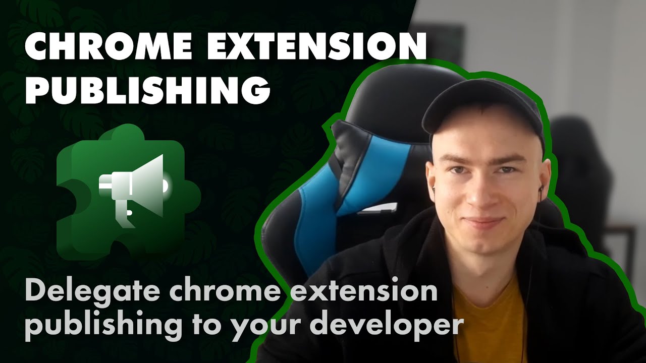 How to delegate chrome extension publishing to your developer - YouTube