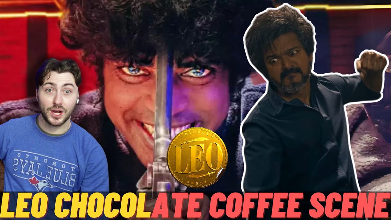 Leo Movie Chocolate Coffee Scene Reaction | Stupid Brats - YouTube