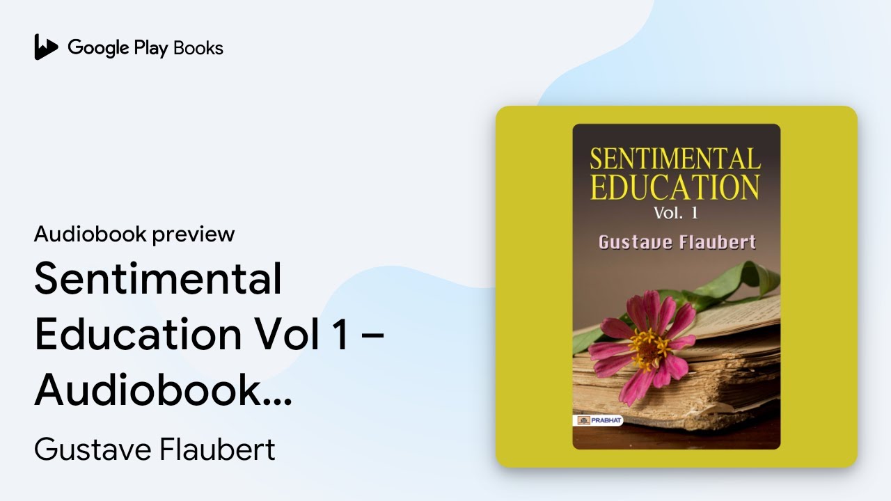 Sentimental Education Vol 1 – Audiobook:… by Gustave Flaubert ...