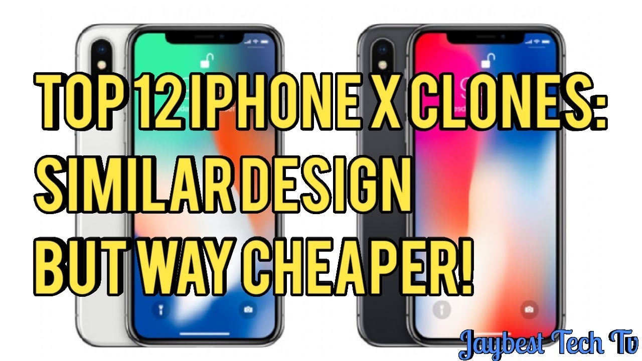 Top 12 iPhone X Clones From China: Similar Design But Way Cheaper ...