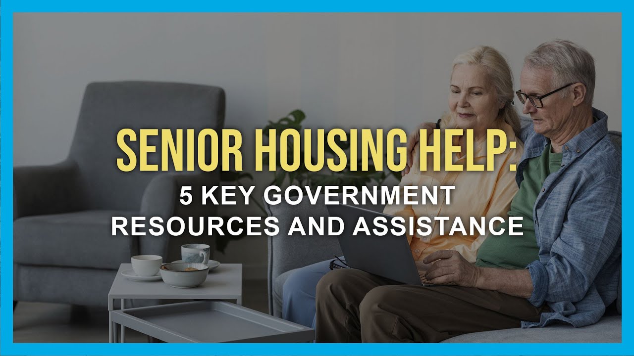 5 Senior Housing Government Assistance Programs and Resources - YouTube