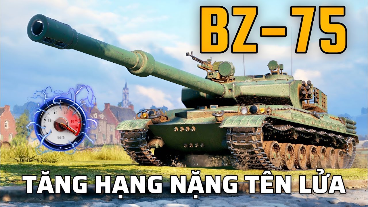 BZ-75: Sức mạnh của tên lửa đẩy xe tăng! | World of Tanks - YouTube