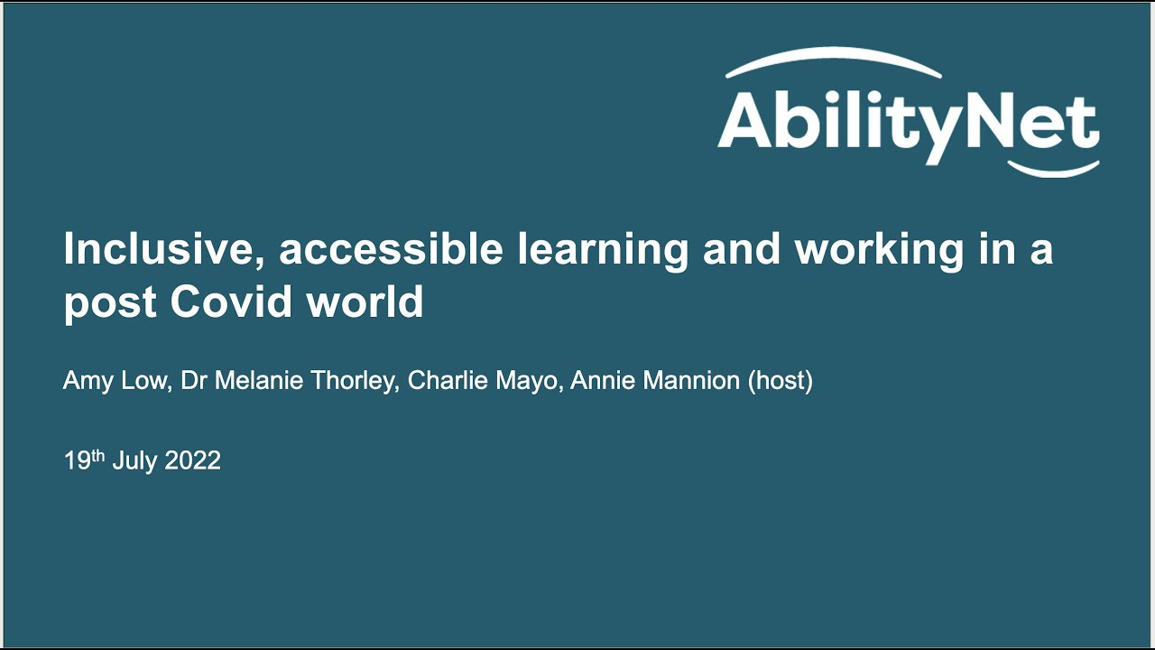 Inclusive and Accessible Learning and Working in a Post Covid World ...
