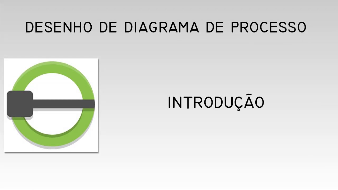 Desenho de Diagrama de Processo: Introdução - YouTube