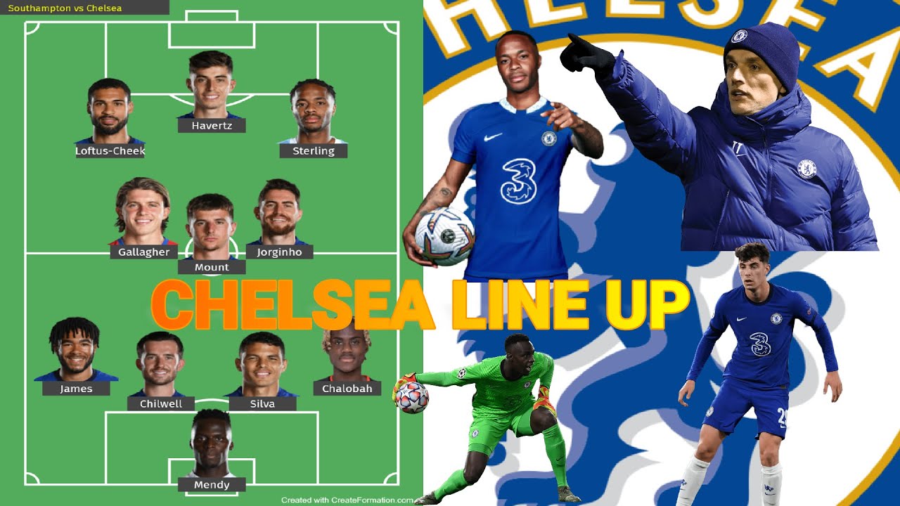 Chelsea against Southampton line up | Southampton v Chelsea Starting ...