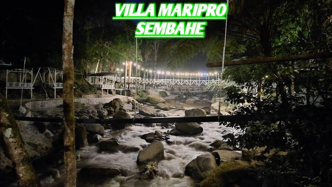 VILLA MARIPRO SEMBAHE #wisataalam #wiken #explore - YouTube