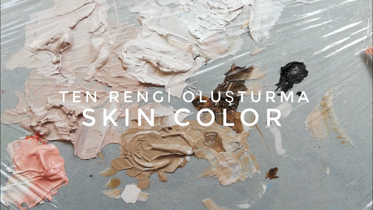 Nasıl Ten Rengi Oluştururum? | Yağlı, Akrilik, Guaj Boyada Ten Rengi ...