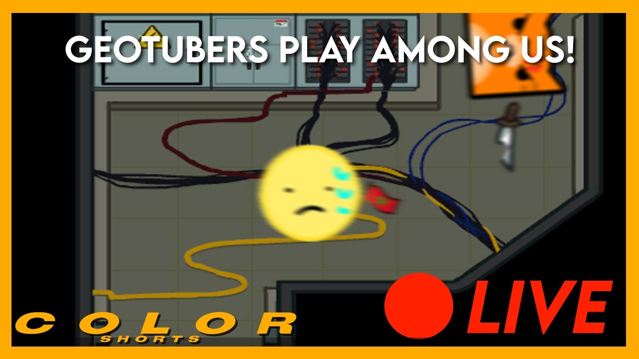 GEOTUBER AMONG US STREAM 4 - YouTube