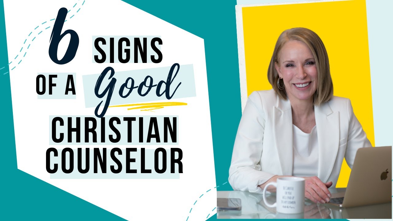 Signs of a Good Christian Counselor (6 Signs) - YouTube