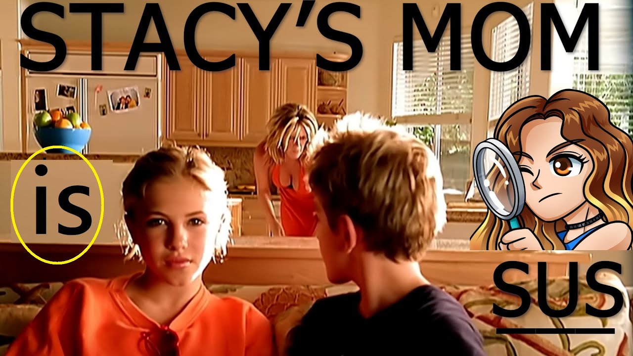 Is Stacy's Mom SUS? PROBLEMATIC Fountains of Wayne MUSIC VIDEO ...