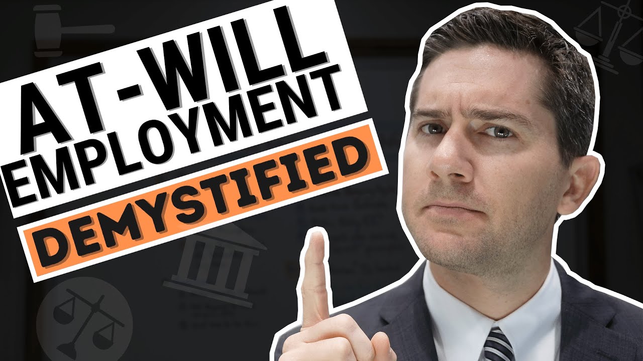 At-Will Employment Explained by a Lawyer - YouTube