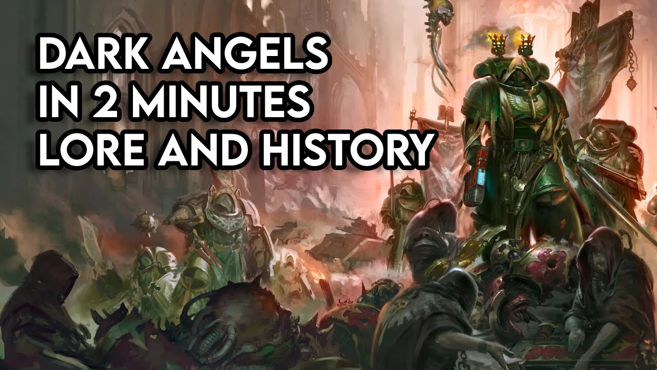 Dark Angels EXPLAINED - A History Of SECRETS - The First Space Marine ...