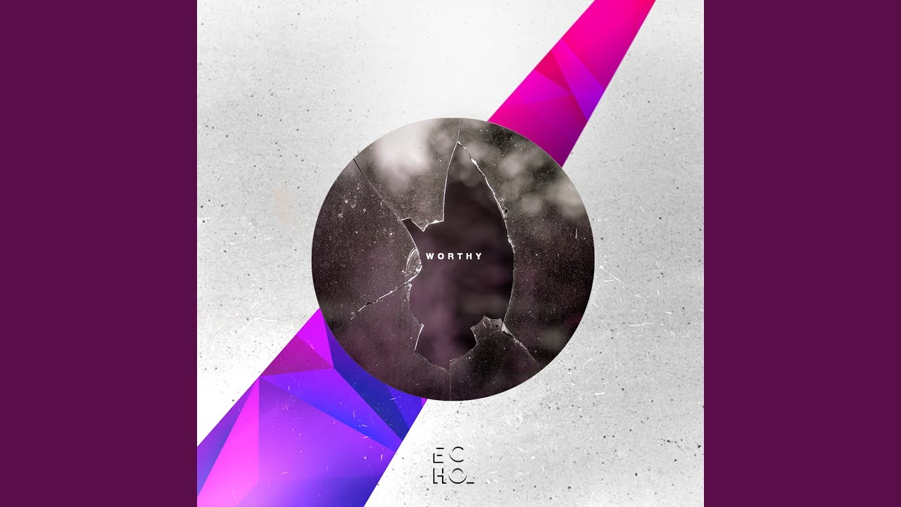 Worthy (feat. Janie Lim) - YouTube