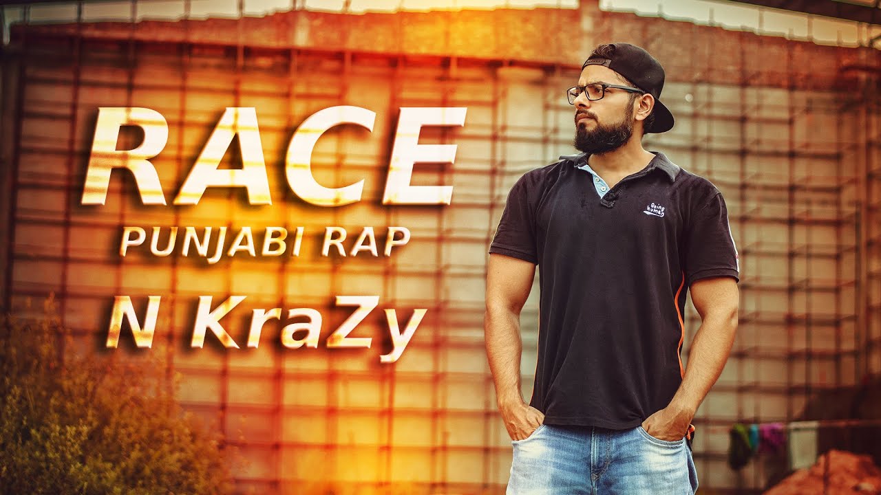 Race | New Punjabi Rap Song 2020 | N KraZy | Motivational Rap - YouTube