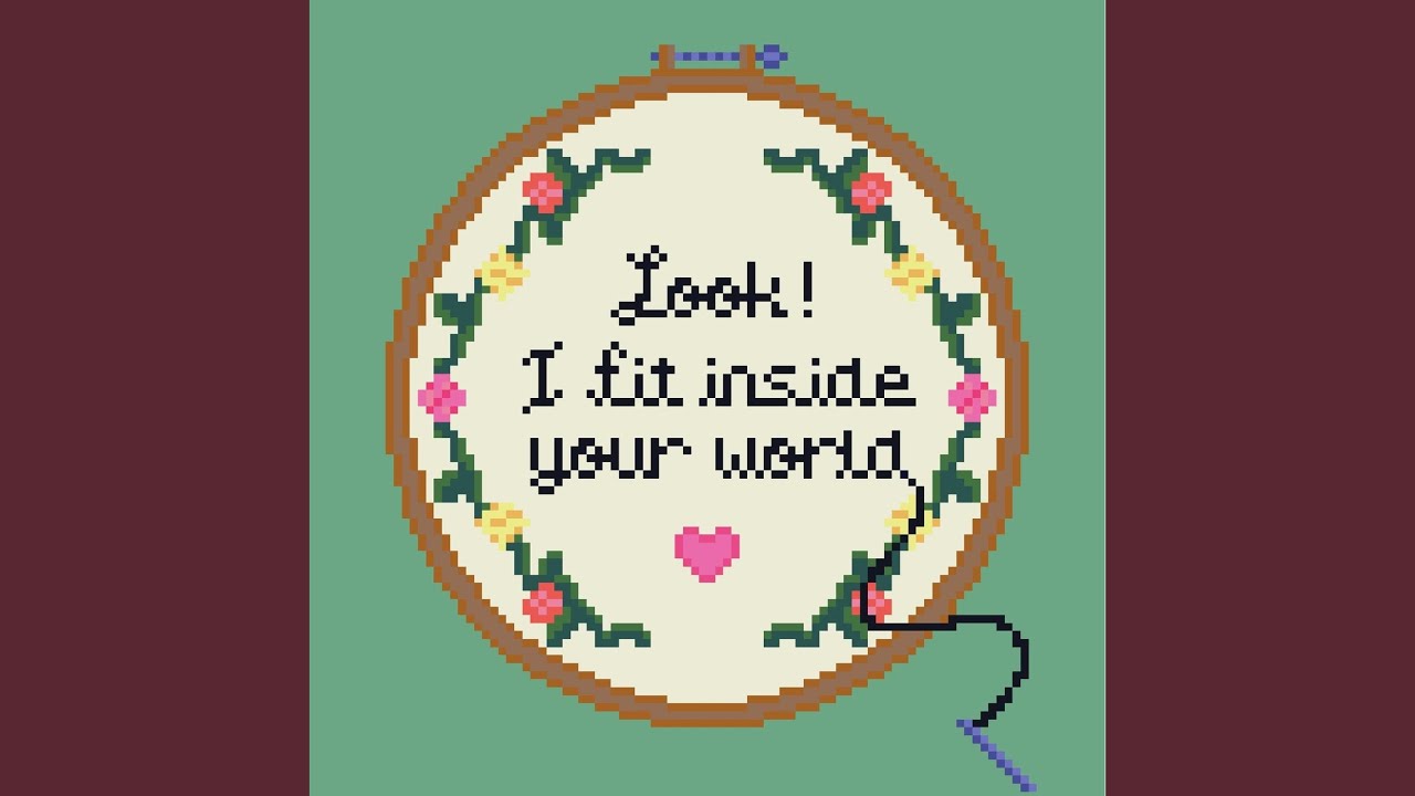 Look! I Fit Inside Your World - YouTube