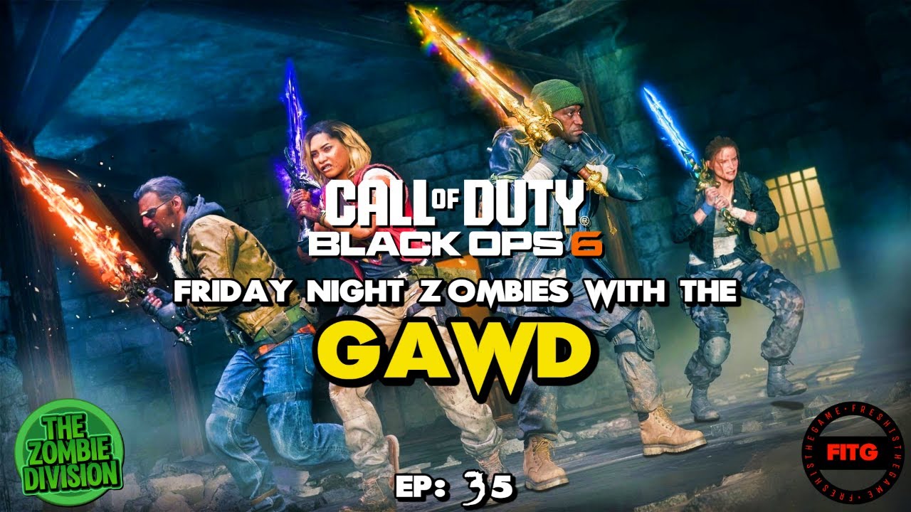 FRIDAY NIGHT ZOMBIES WITH THE GAWD EP: 35 | FITG🎮 | TZB🧟🔫 | LOTZH 👑🧟 ...