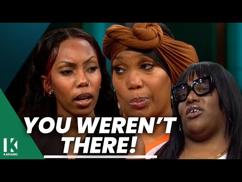 My Mother Was NEVER There For Me! | KARAMO