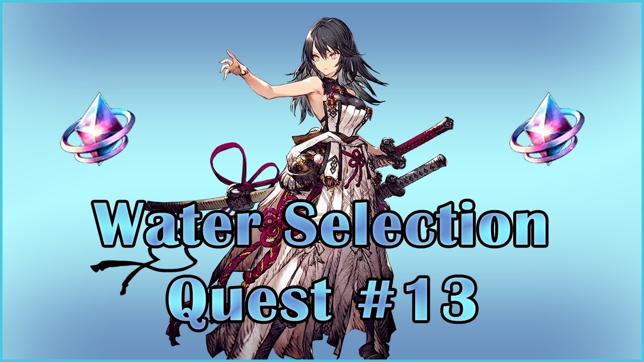 FFBE: WOTV Water Selection Quest #13 - YouTube