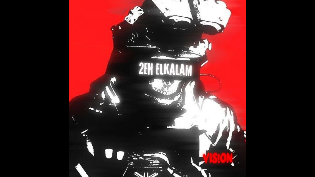 2EH ELKALAM - VIS!ON - YouTube