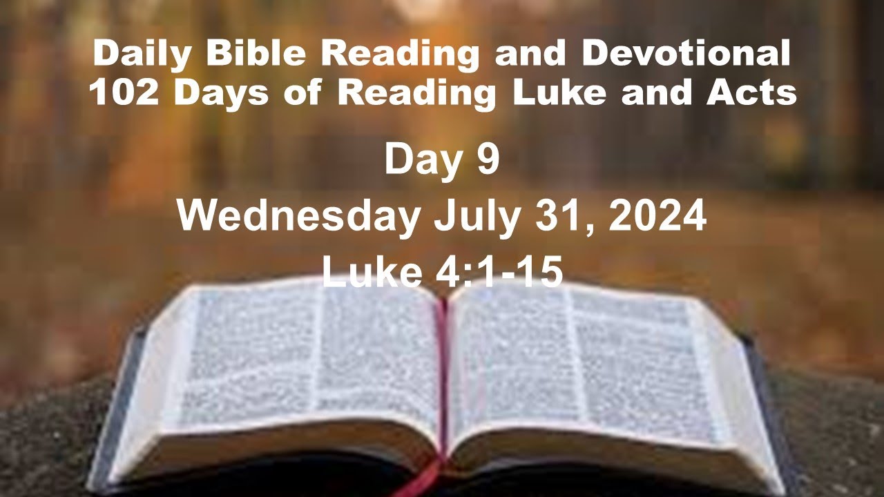 Daily Bible Reading and Devotional: 102 days of Reading through Luke ...