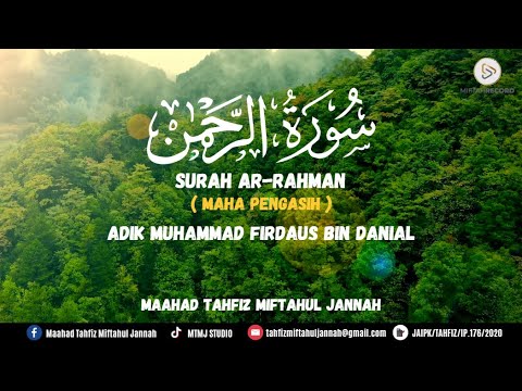 SURAH AR-RAHMAN BACAAN ADIK MUHAMMAD FIRDAUS (MTMJ) - YouTube