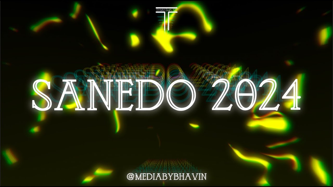 Sanedo 2024 - First Half - YouTube