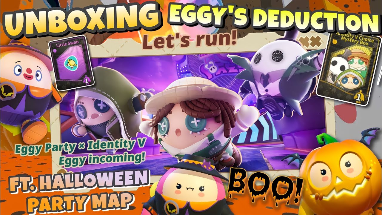 EGGY PARTY x IDENTITY V UNBOXING EGGY'S DEDUCTION [PART 1] FT ...