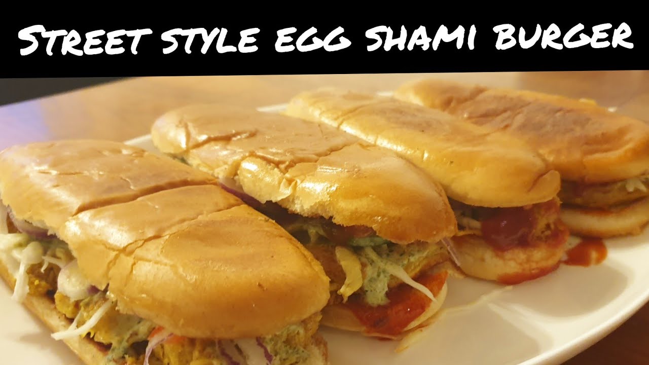 Shami Burger|| Street burger|| ande wala burger|| bun kabab recipe ...