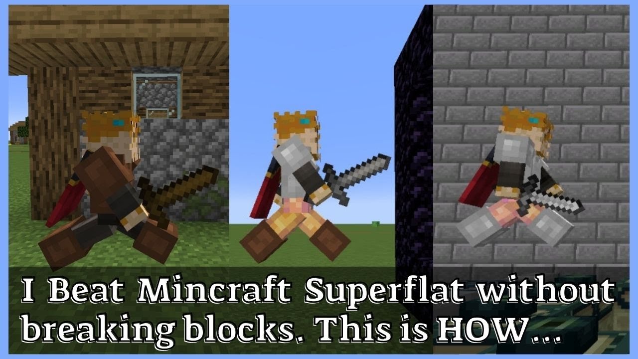 I Beat Minecraft SuperFlat Without Breaking blocks ... This is how ...
