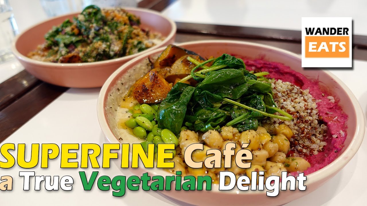 Eat: SUPERFINE CAFE Serving Delightful Vegetarian Meals - YouTube