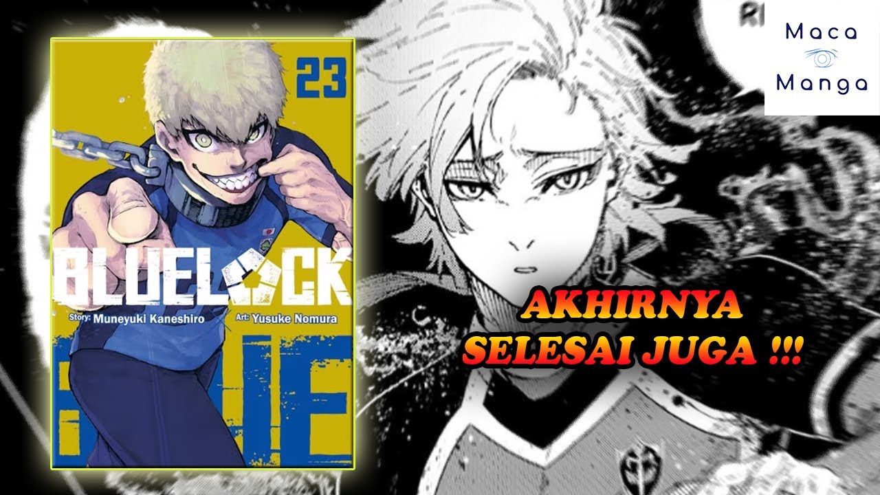 REVIEW MANGA BLUE LOCK VOLUME 23 TERBITAN PGI MACAMANGA - YouTube