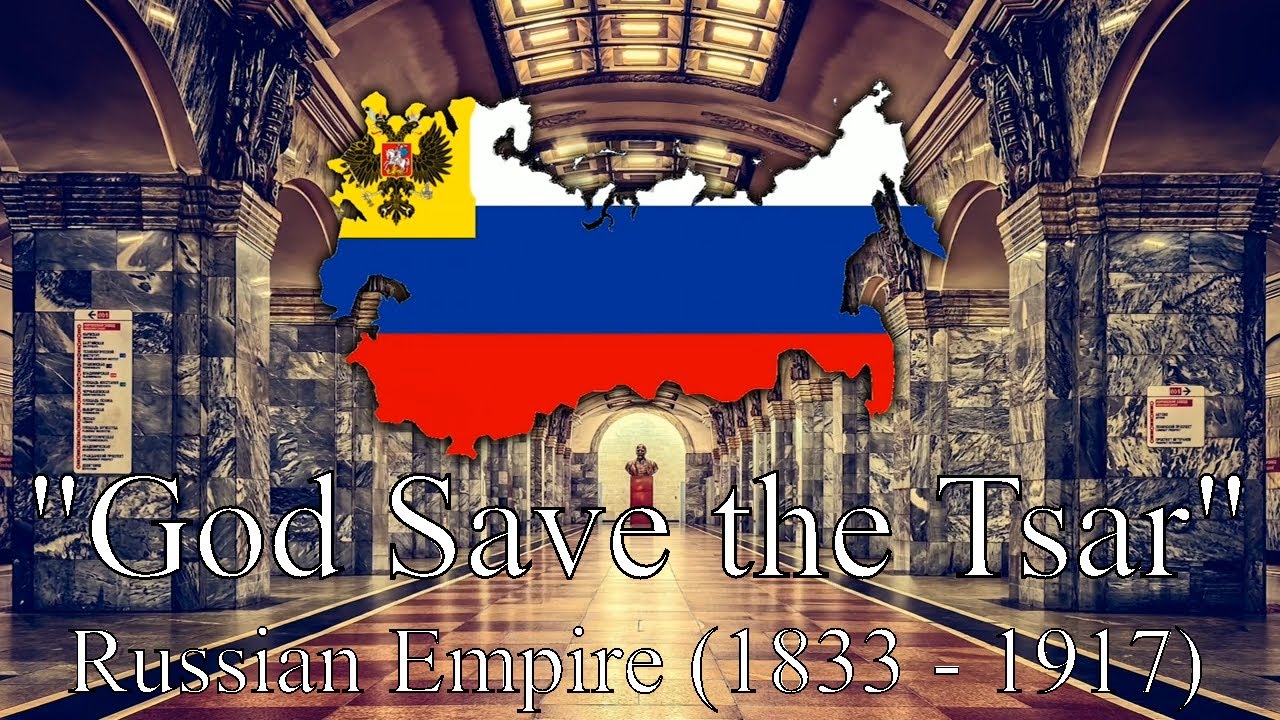 "God Save the Tsar" - National Anthem of the Russian Empire (1833 ...
