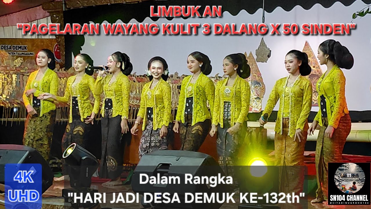 LIMBUK AN Wayang Kulit 3 DALANG & 50 SINDEN "HARI JADI DESA DEMUK ...
