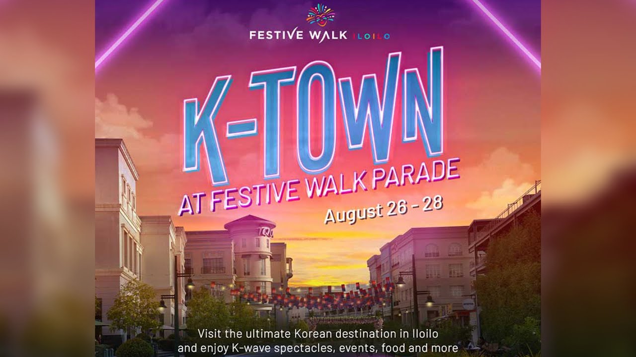 K-Town at Festive Walk Parade: Grand Launch (Megaworld Iloilo City ...