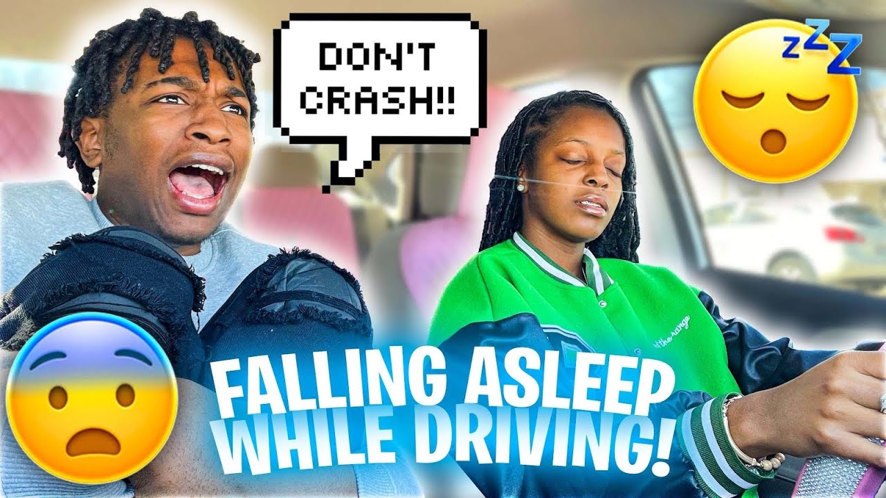 FALLING ASLEEP WHILE DRIVING PRANK ON BOYFRIEND ! *GONE WRONG* - YouTube