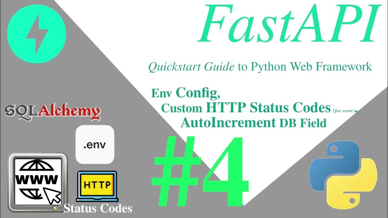 FastAPI Quickstart part:04 HTTP StatusCodes, env Config, AutoIncrement | #python #fastapi # ...