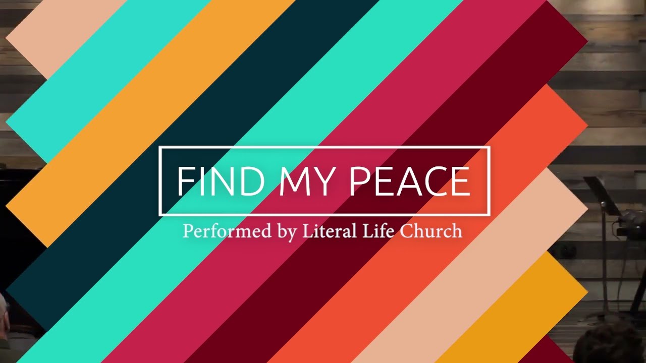 Find My Peace - YouTube
