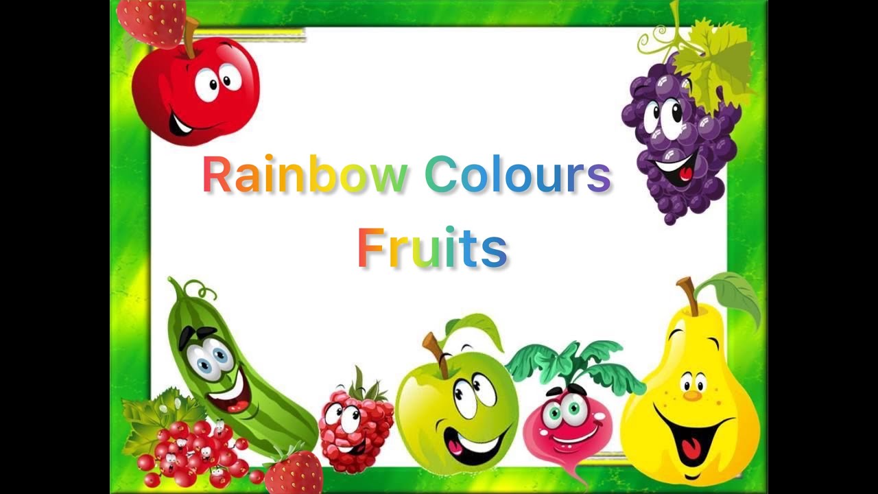 Rainbow colours and fruits | Learn fruits of rainbow colours ...