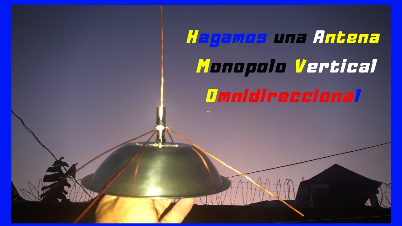 Hagamos una Antena Monopolo📌 Vertical Omnidireccional de ¼ de onda para ...