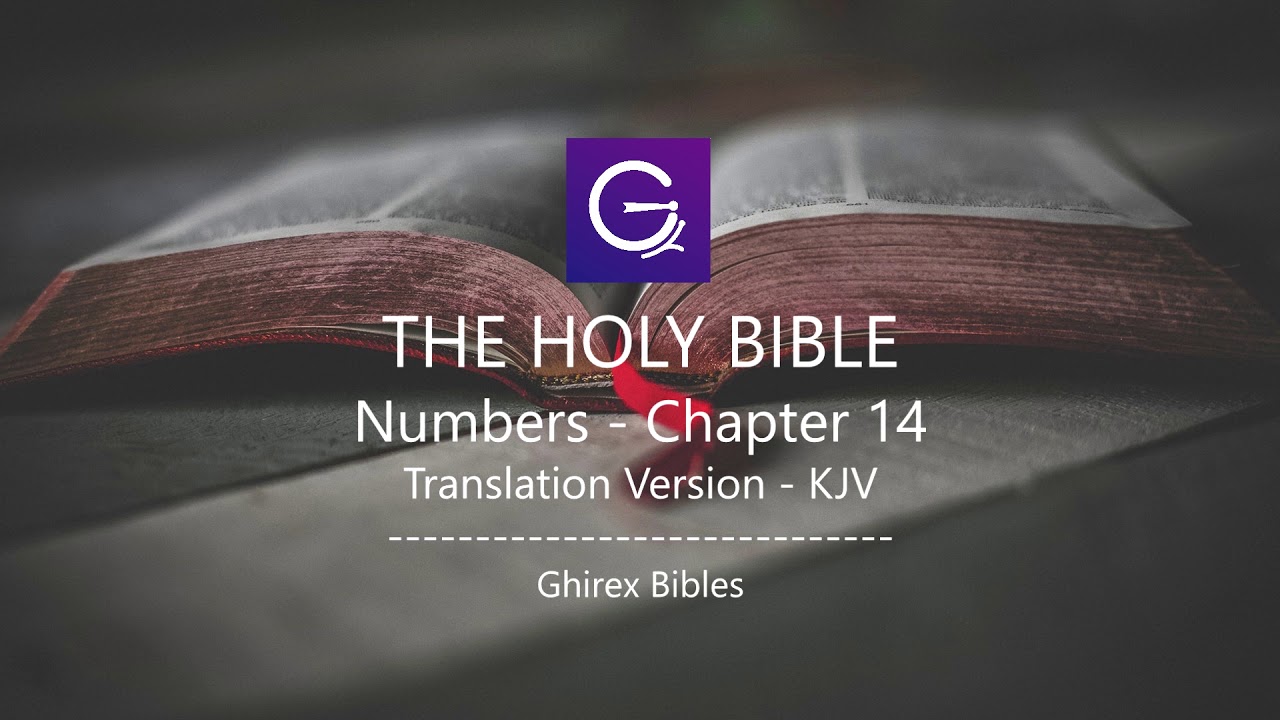English Bible - Numbers 14| Ghirex Bibles - YouTube