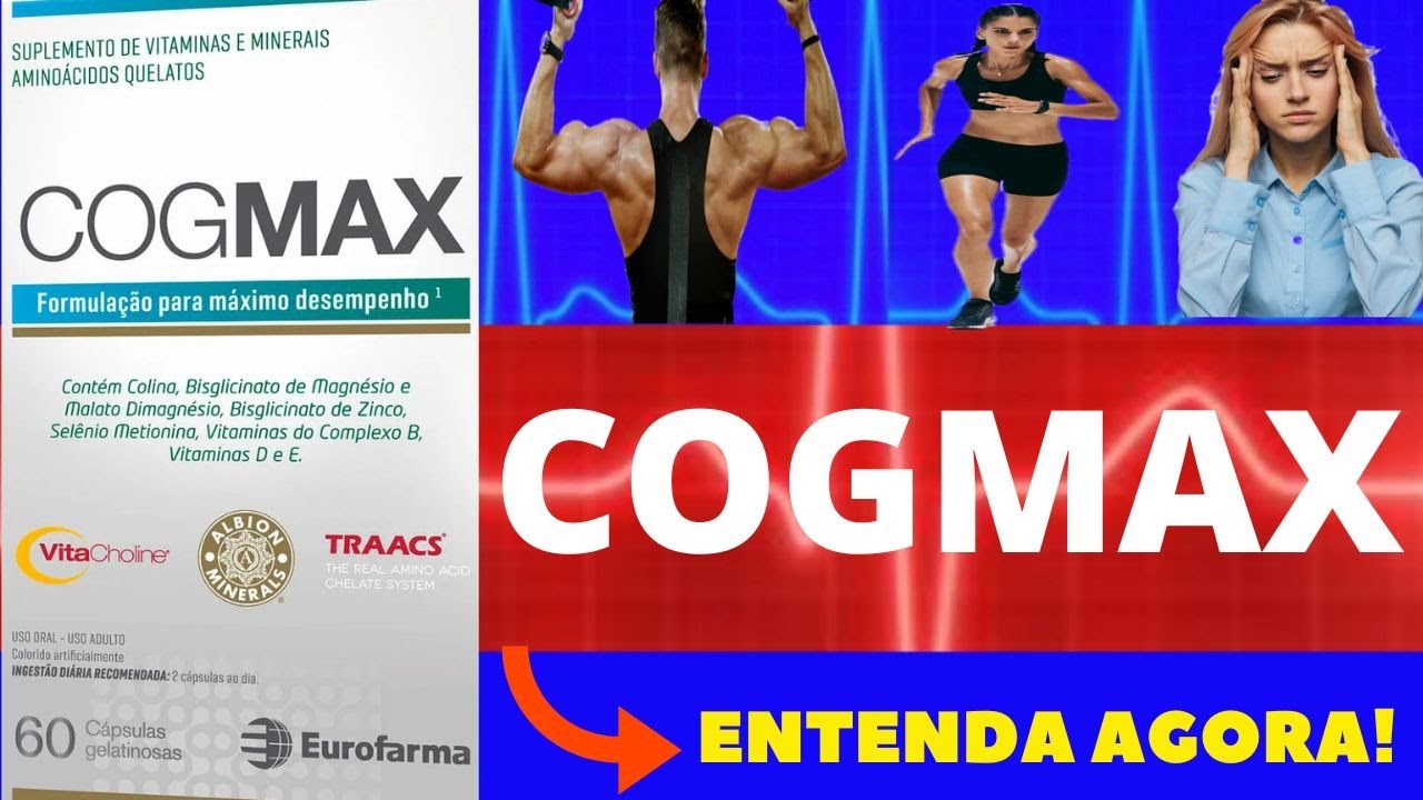 COGMAX - SUPLEMETO ALIMENTAR - COMO TOMAR, PARA QUE SERVE, EFEITOS ...
