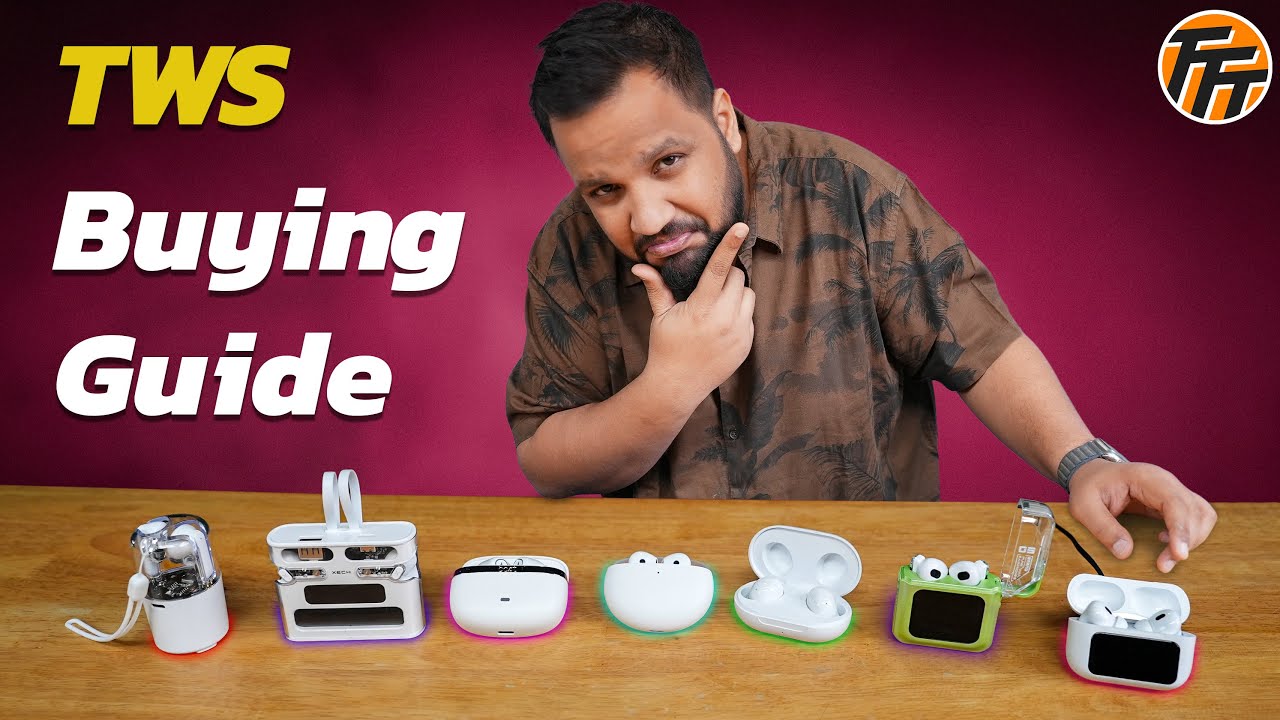 புது TWS வாங்கிறீங்களா? TWS Buying Guide 2024⚡ - YouTube